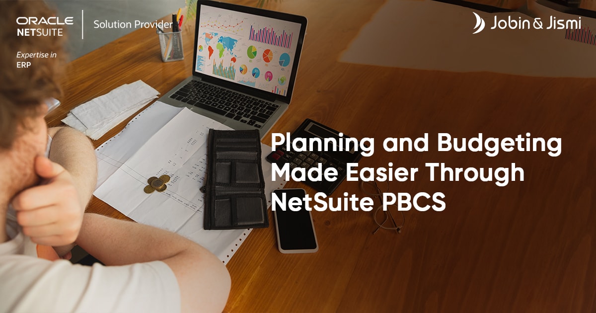 Planning and Budgeting Made Easier Through NetSuite PBCS